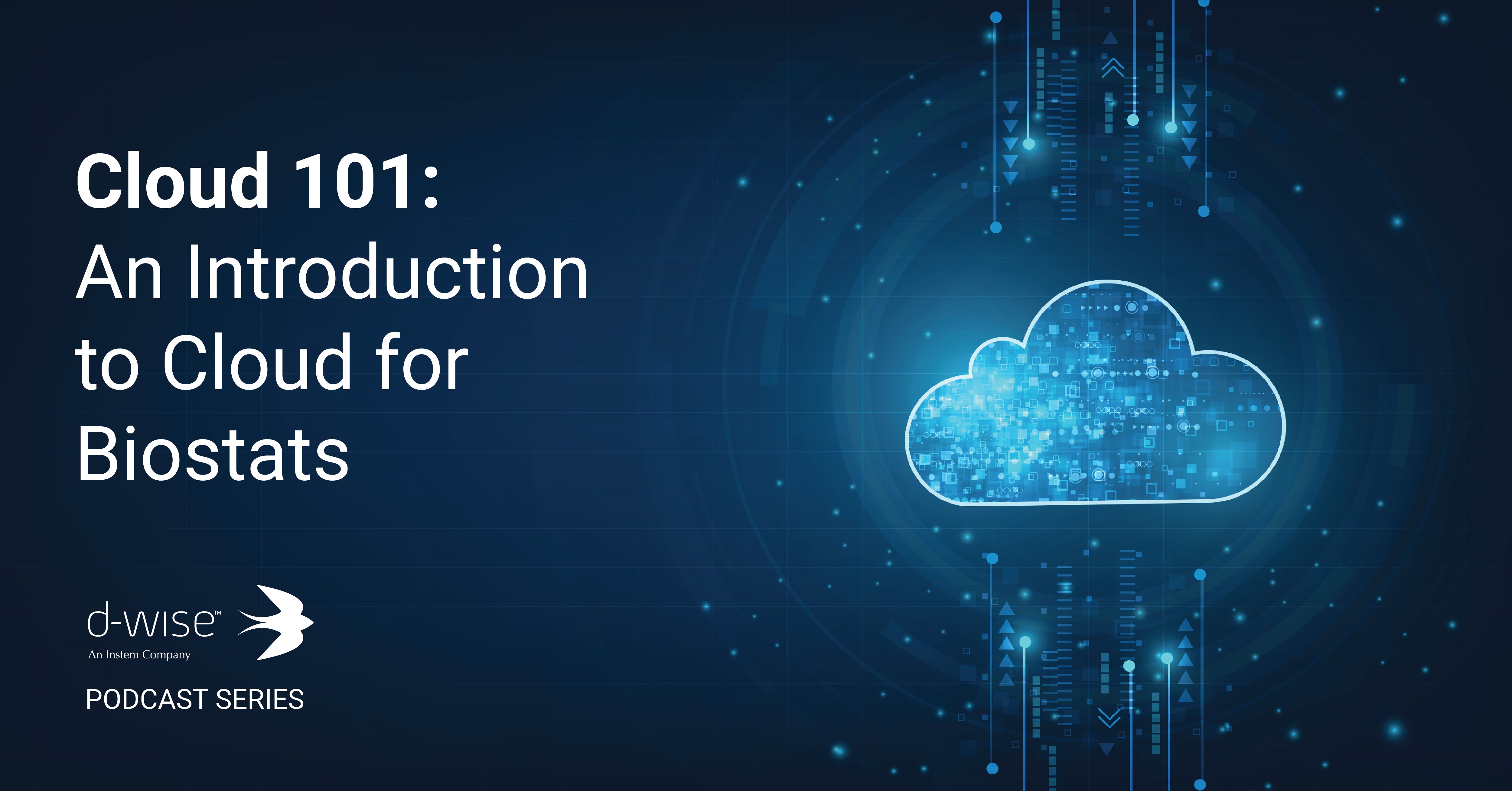 Cloud 101: An Introduction to Cloud in Biostats